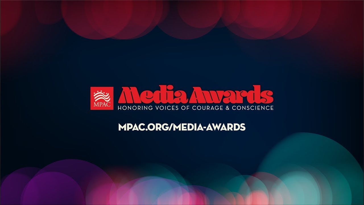 Highlights from the 2017 MPAC Media Awards - Muslim Public Affairs Council